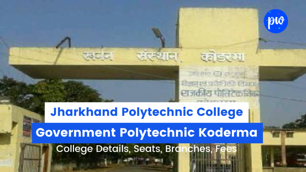 List of Top Polytechnic College in Jharkhand 2023 - Polytechnic Walle | Top Polytechnic College ...