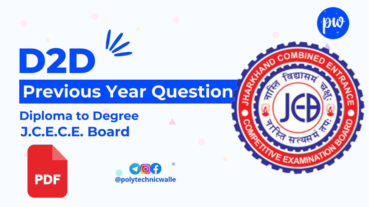 Jharkhand D2D Previous Year Papers PDF (2017-2025) Download - Polytechnic Walle